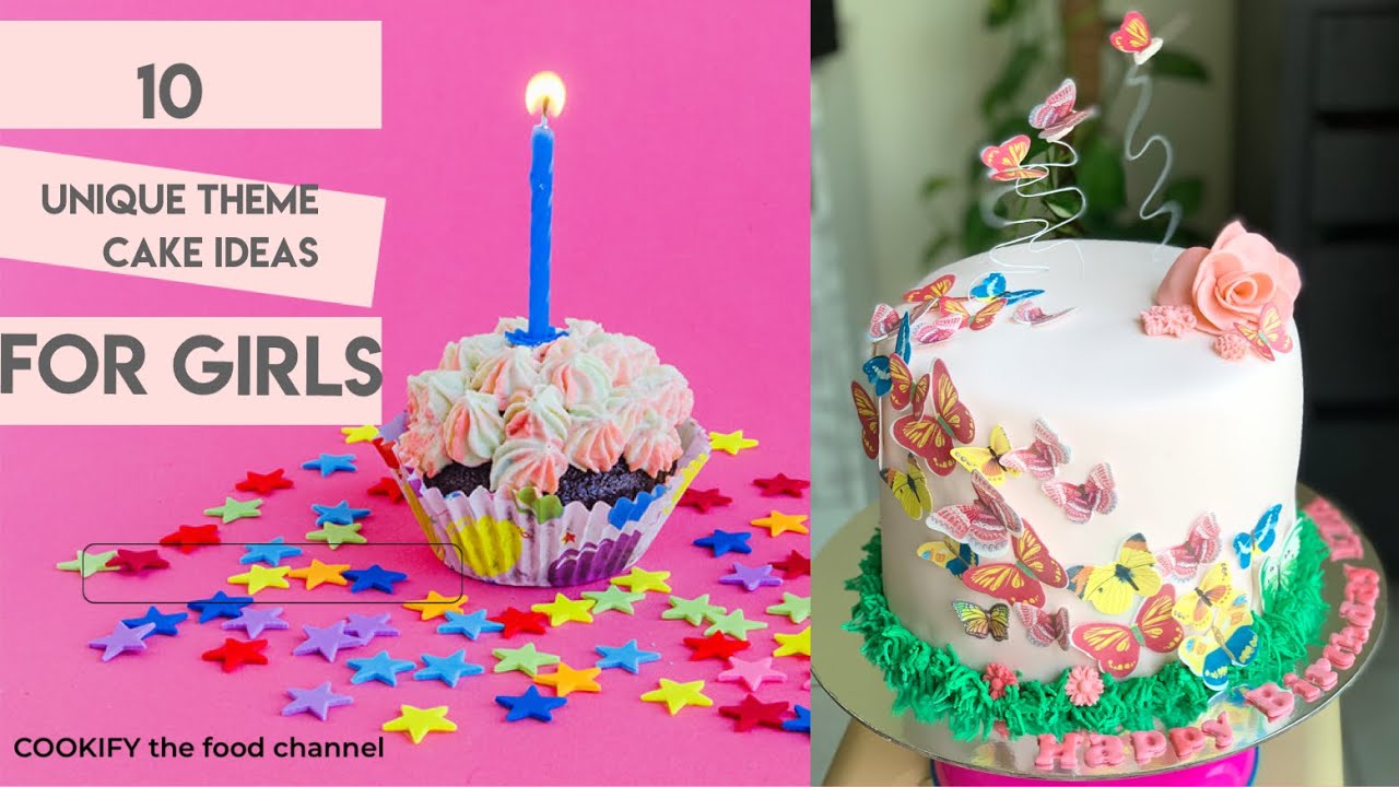 10 unique theme cake ideas for girls | beautiful theme cake decorations ...