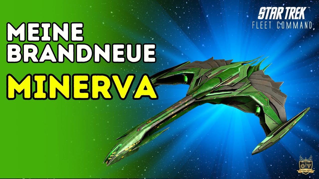 Meine brandneue Minerva | Wie spielt man Star Trek Fleet Command ...