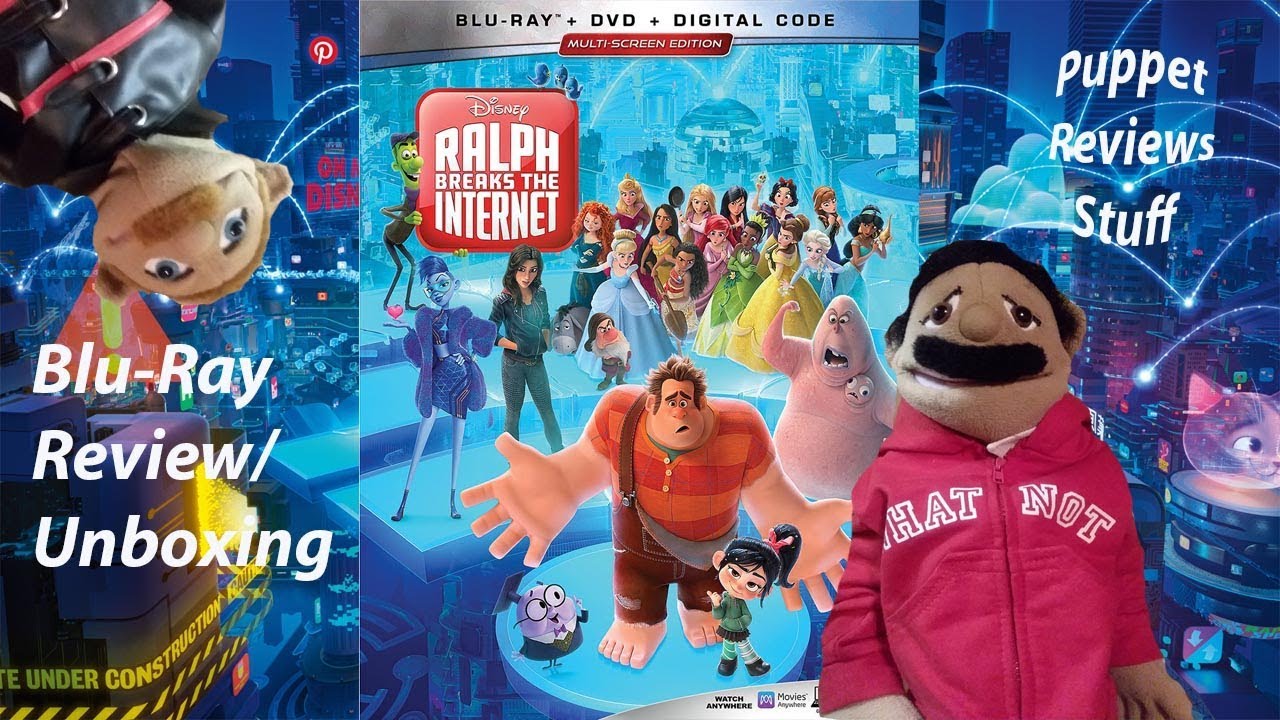 Ralph breaks the internet Blu-Ray Review/Unboxing (puppet Review) - YouTube