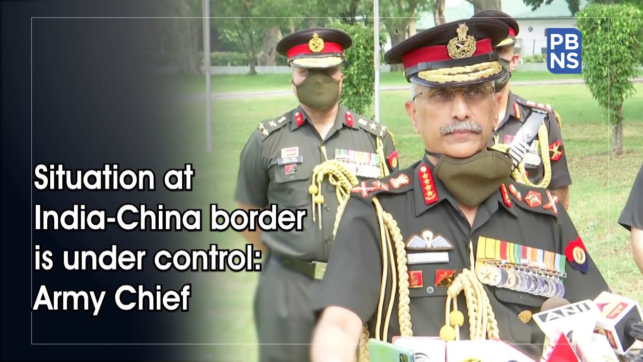 Situation at India-China border is under control: Army Chief - YouTube