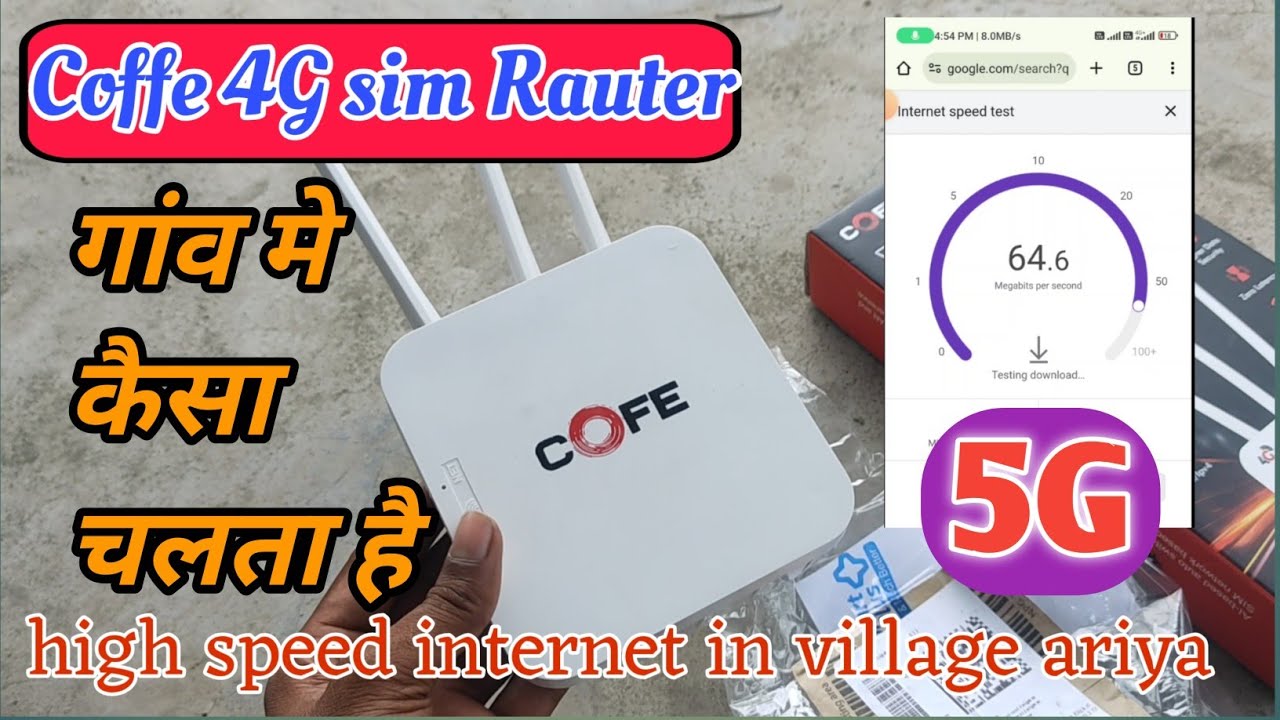 Coffe new 4G,5G sim Rauter unboxing||high speed internet in village ...