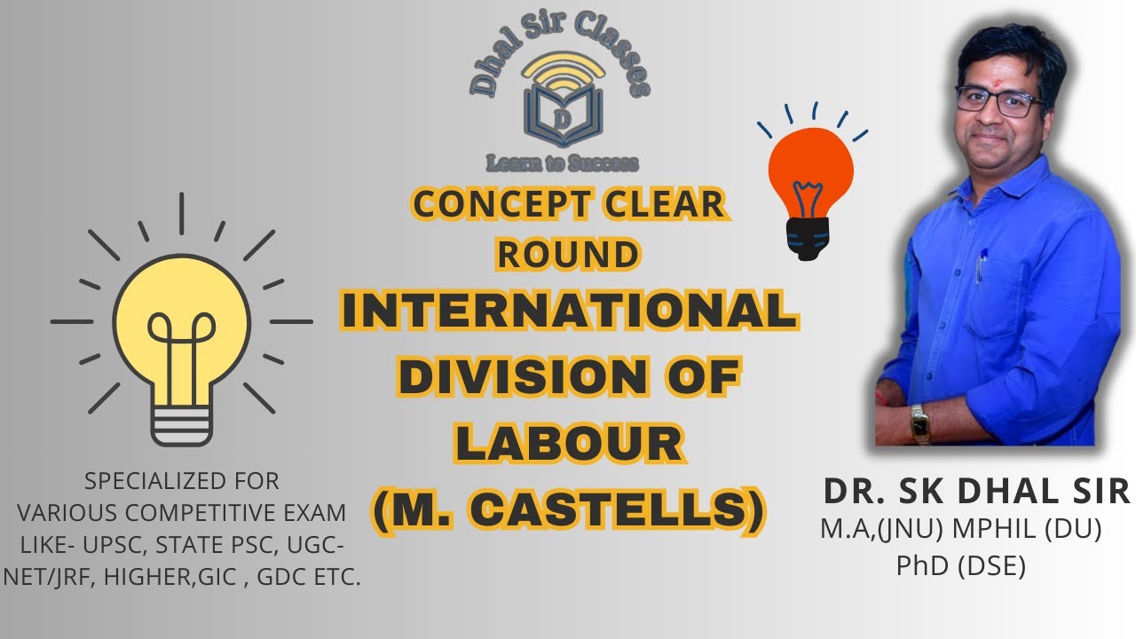 International Division of Labour | M. Castells | Concept clear round ...