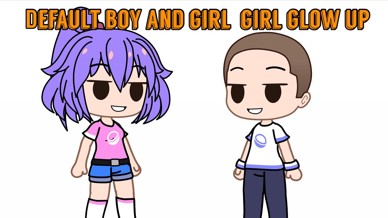 Default boy and default girl glow up//gacha life// - YouTube
