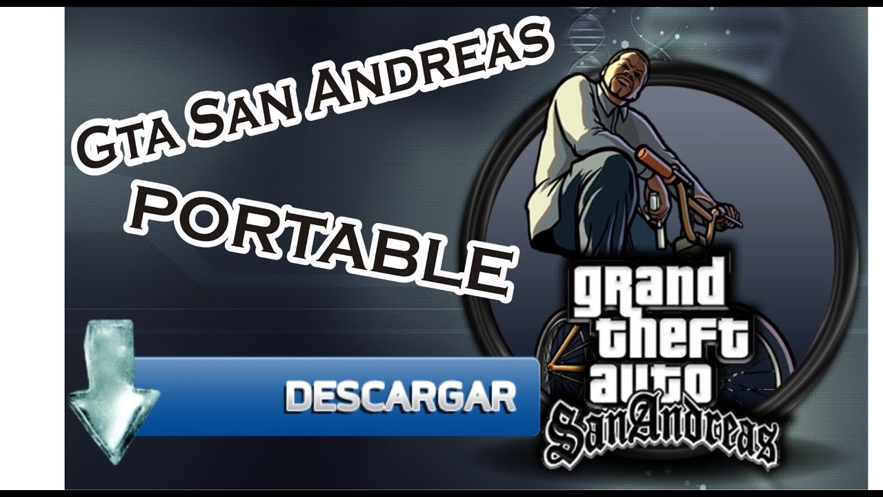 Descargar Gta San Andreas portable - YouTube