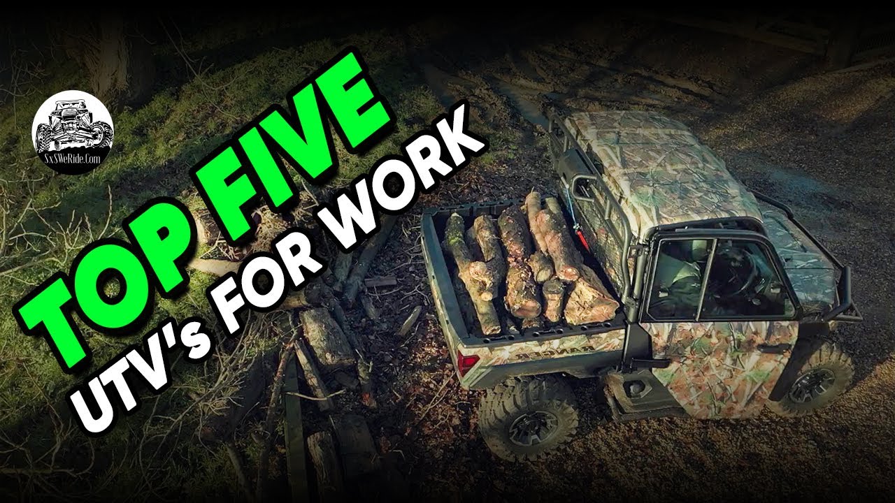 Unveiling the Top 5 UTV's for Work in 2024 - YouTube