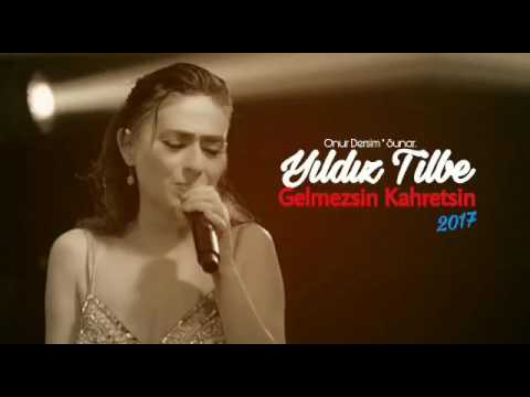 Yıldız Tilbe Gelmezsin Kahretsin