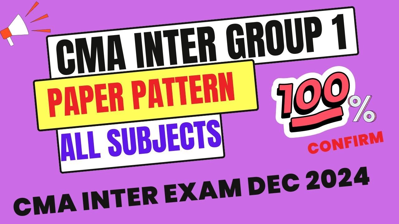 📢 BREAKING NEWS || CMA Inter Paper Pattern December 2024 | Complete ...
