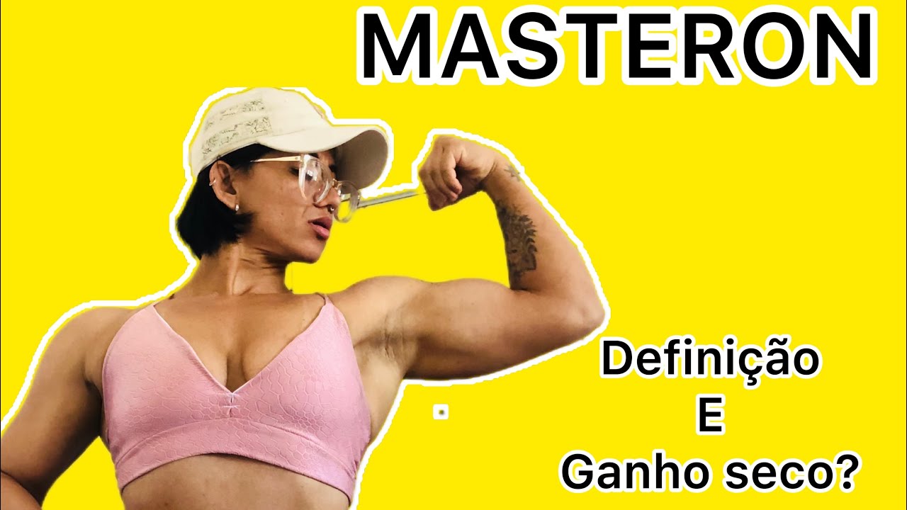 Masteron !!! Funciona ou não ? - YouTube
