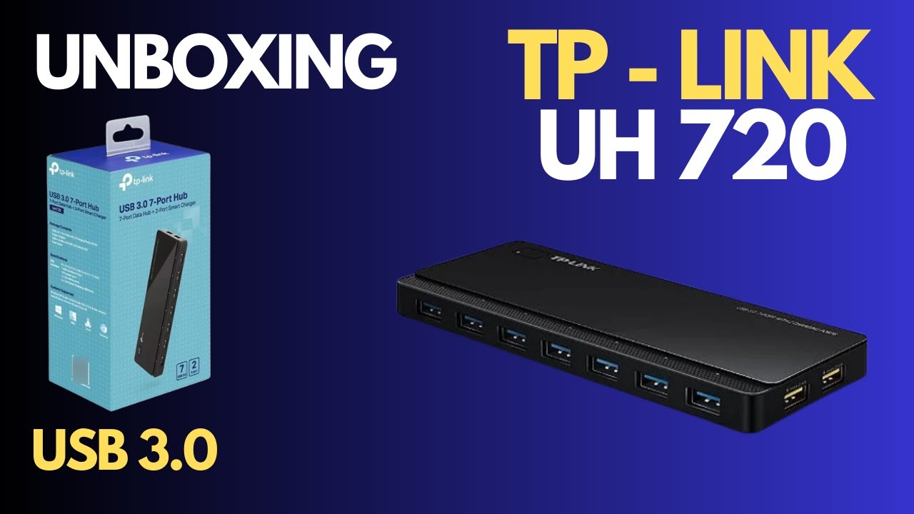 UNBOXING | HUB USB 3.0 TP-LINK UH720 | 7 PORTAS USB + 2 PORTAS ...