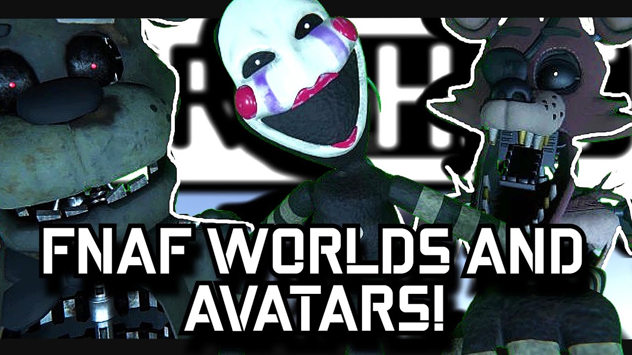 CHECKING OUT SOME OF THE COOLEST FNAF WORLDS AND AVATARS WITH RANDOM ...