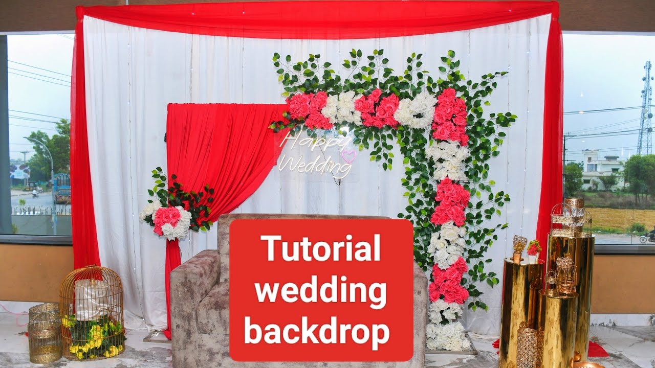 How to decorate wedding backdrop decoration | Tutorial happy weddings ...