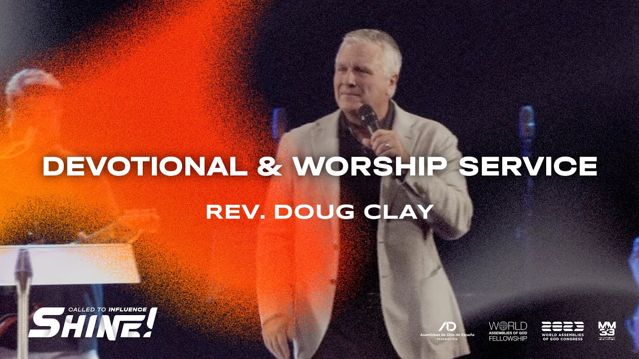 DEVOTIONAL & WORSHIP SERVICE | Rev. Doug Clay - YouTube