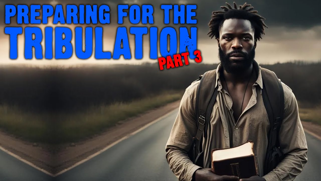 Preparing for Tribulation Part 3 - Israelite Teaching - YouTube