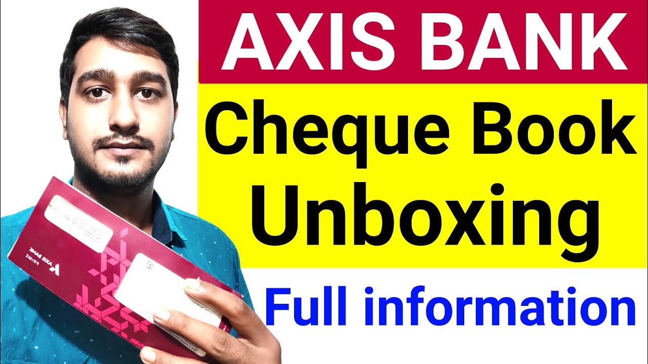 Axis Bank Cheque Book Unboxing And Charges Full Information In Hindi axis-bank-cheque-book-unboxing-and-charges-full-information-in-hindi
