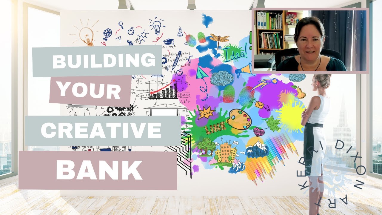 How to Fill Your Creative Bank with Ideas & Inspiration: Simple Tips ...