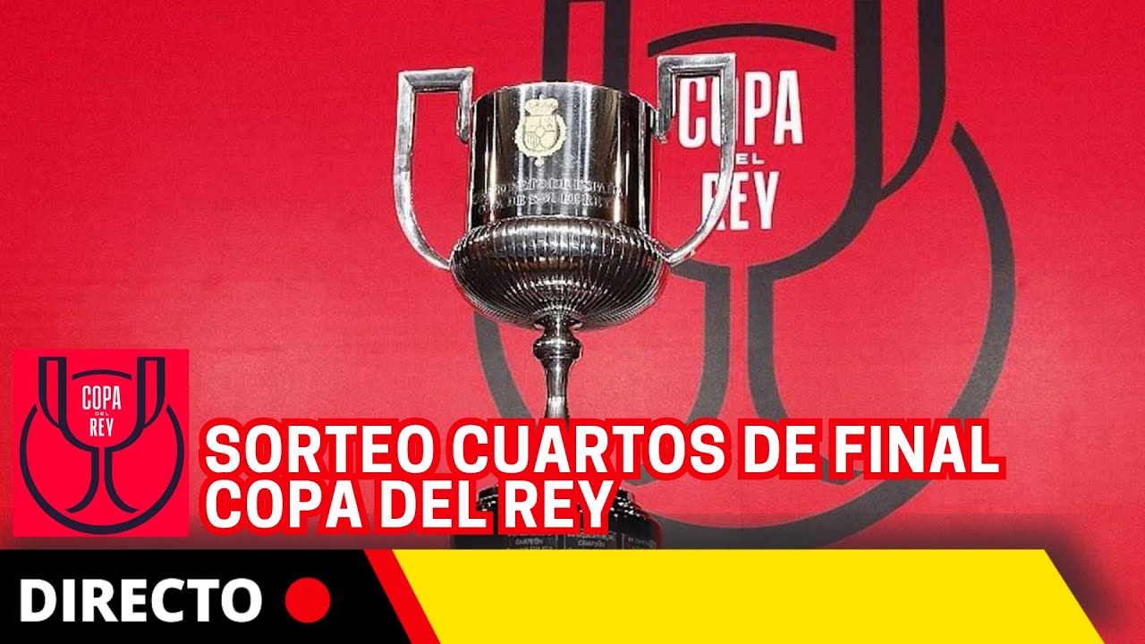 🔴DIRECTO: SORTEO CUARTOS DE FINAL COPA DEL REY 2024/25 | RFEF - YouTube
