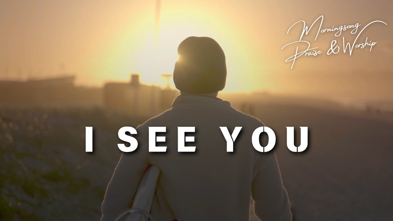 I see you - YouTube