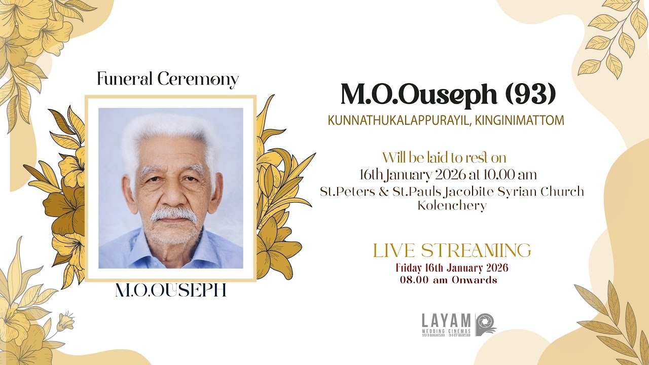 FUNERAL CEREMONY M.O.OUSEPH (93) KUNNATHUKALAPPURAYIL, KINGINIMATTOM ...