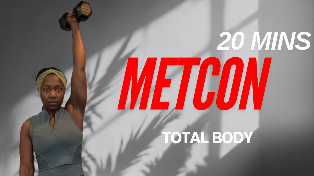 20-Minute Metabolic Conditioning: Full-Body Burn to Boost Your ...