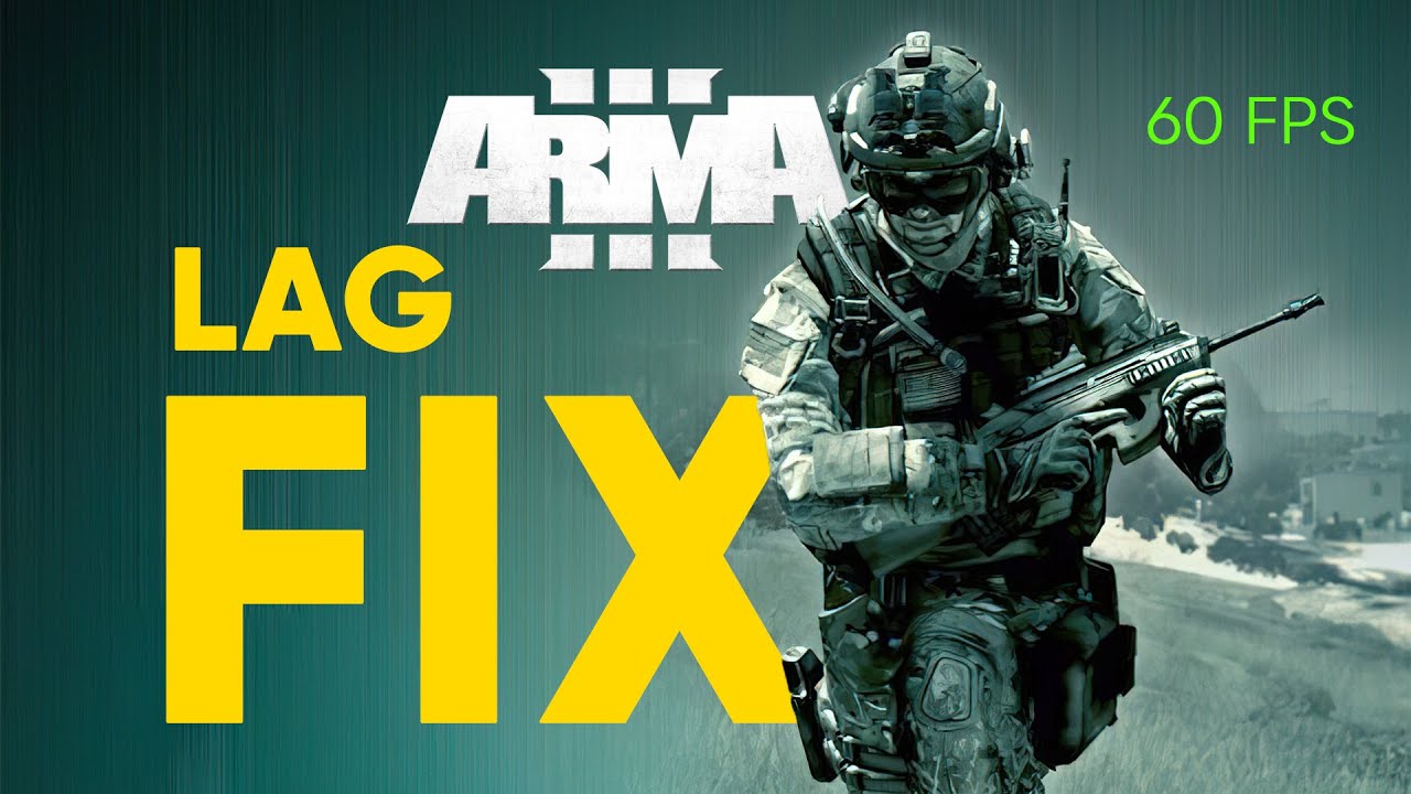 Arma 3 Lag and Stutter Fix (Easy method) - YouTube