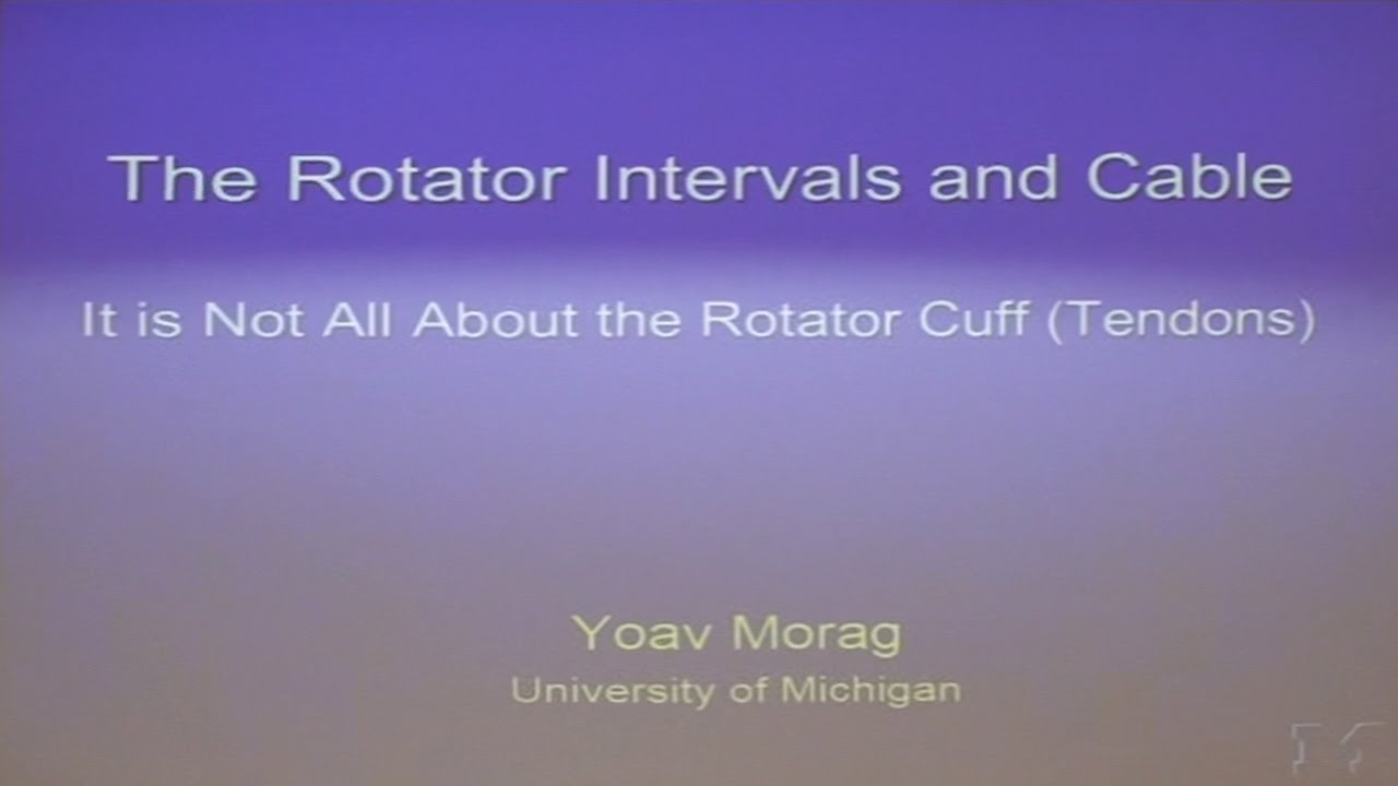 The Rotator Intervals and Cable - Yoav MORAG - YouTube
