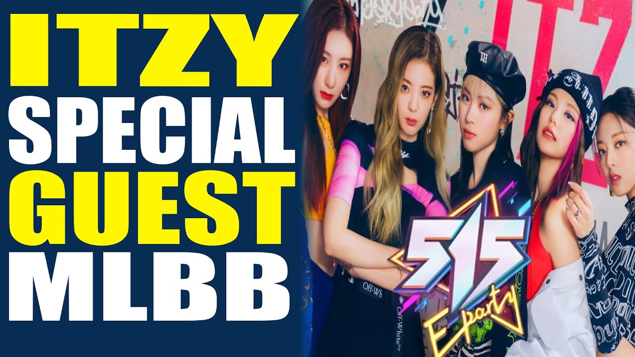 ITZY SPECIAL GUEST NG MLBB - YouTube