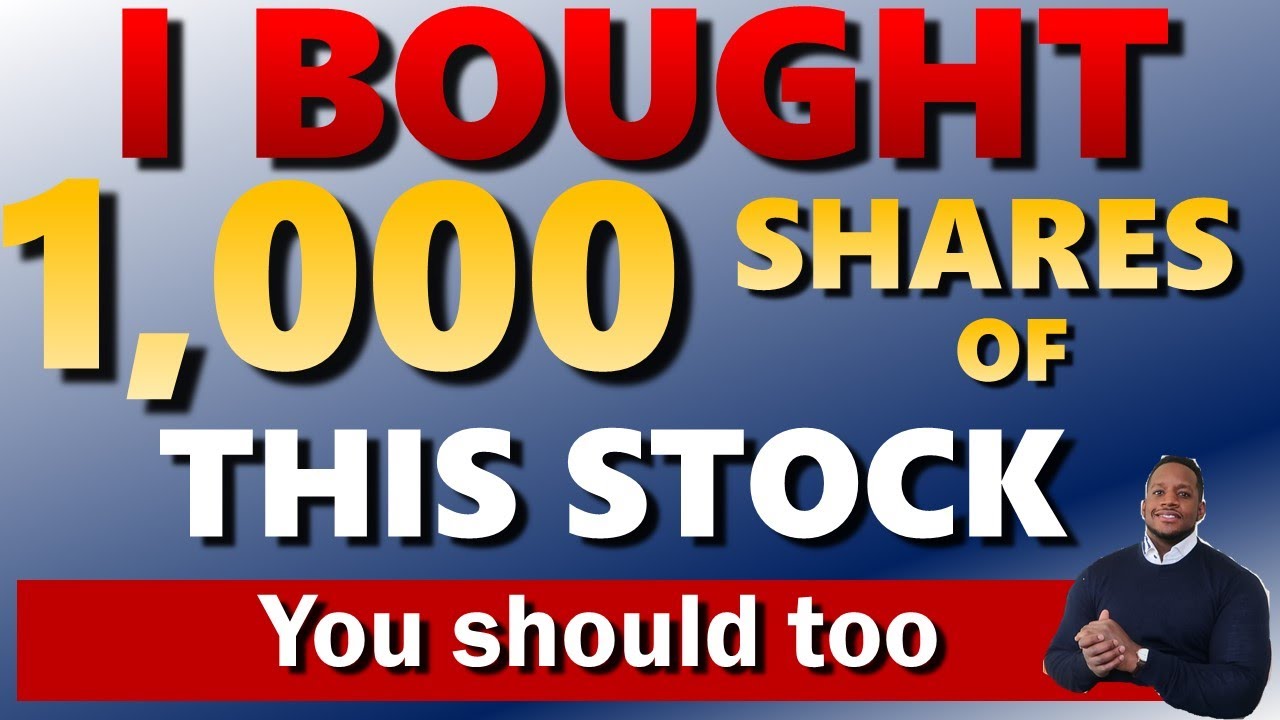 I BOUGHT 1,000 SHARES OF THIS STOCK 🔥🔥🔥 - YouTube