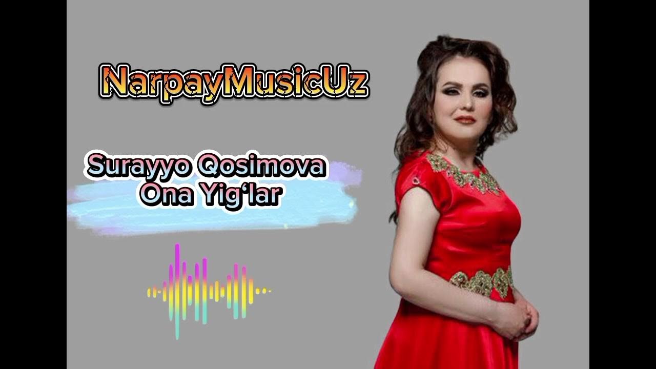 #Yangi Tarona #Surayyo Qosimova Ona Yig‘lar... - YouTube