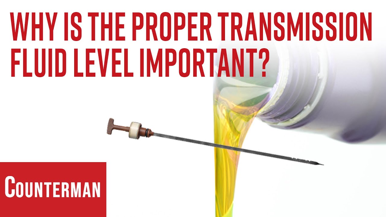 The Importance of Proper Transmission Fluid Levels - YouTube