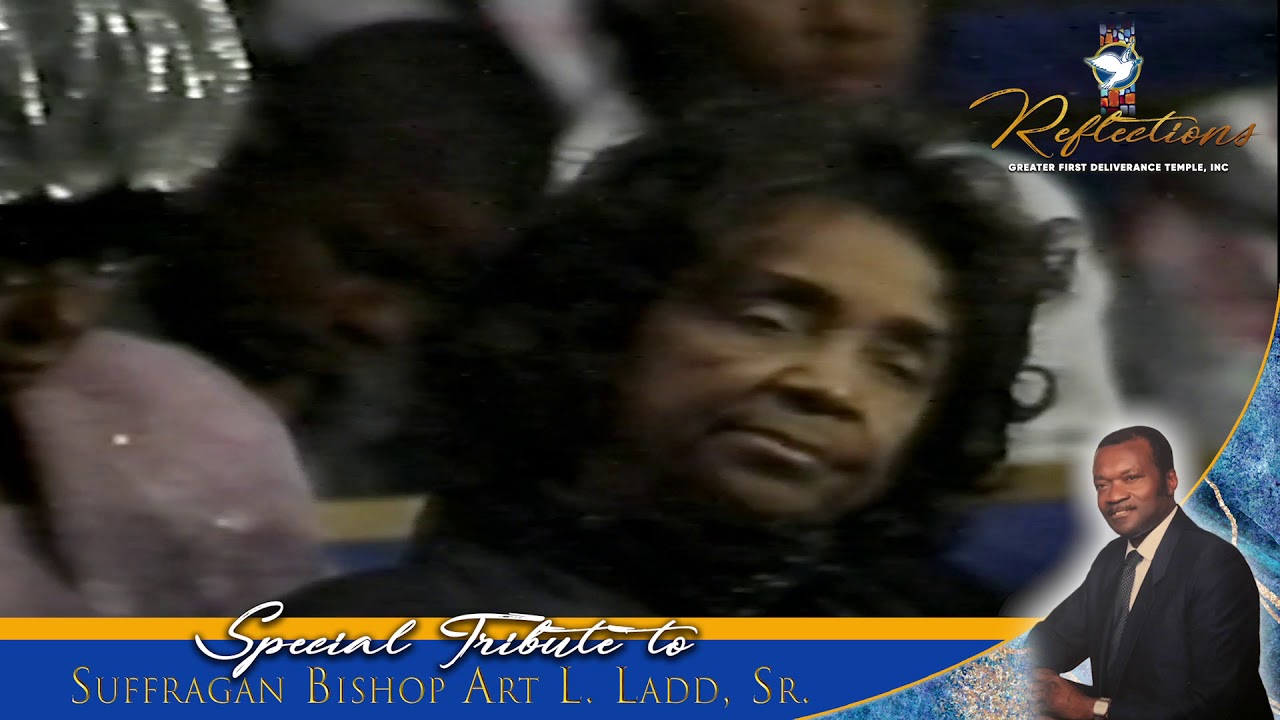 A Tribute To Suffragan Bishop Art Ladd - YouTube