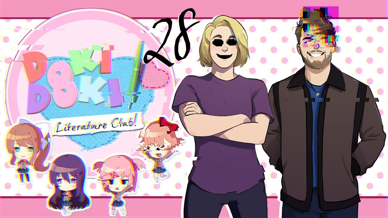 Doki Doki Literature Club #28 | ANY PORT IN A STORM - YouTube