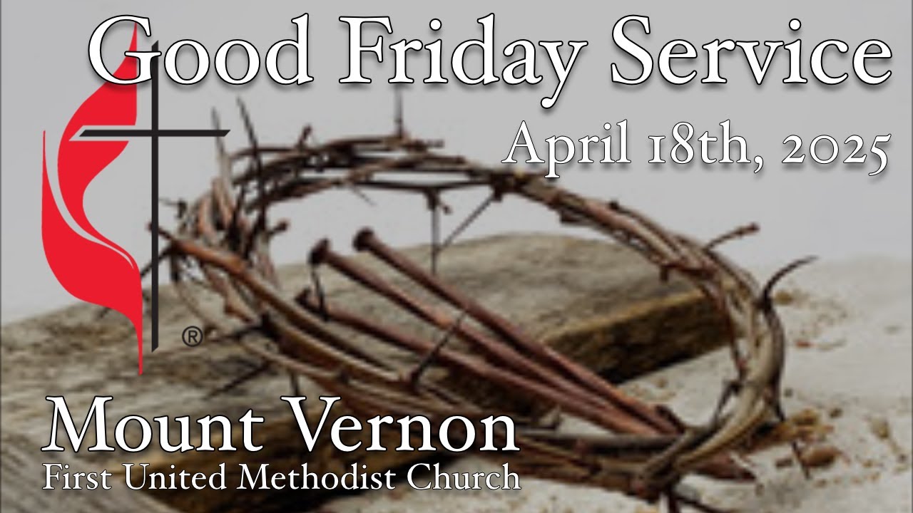 Good Friday Service: April 18, 2025 - YouTube