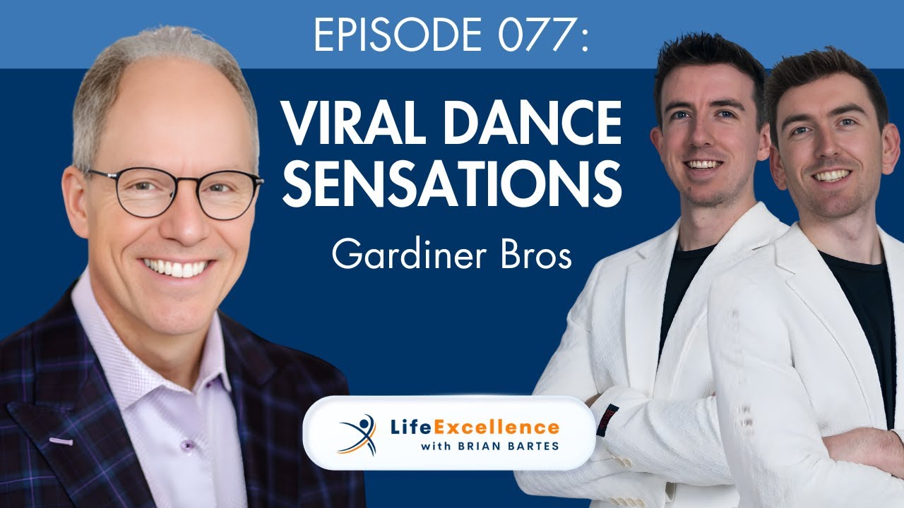LifeExcellence with Brian Bartes - EP077 - Irish Dancers The Gardiner ...