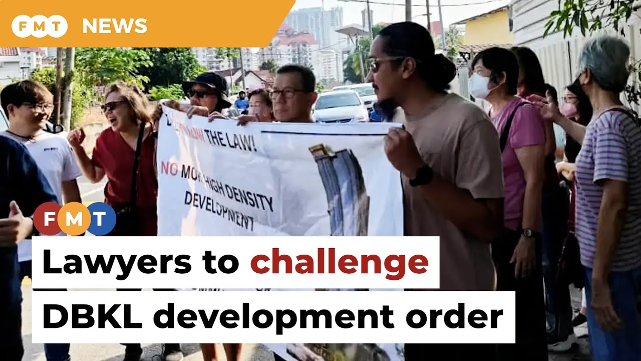 Residents’ association engages lawyers to quash DBKL development order ...