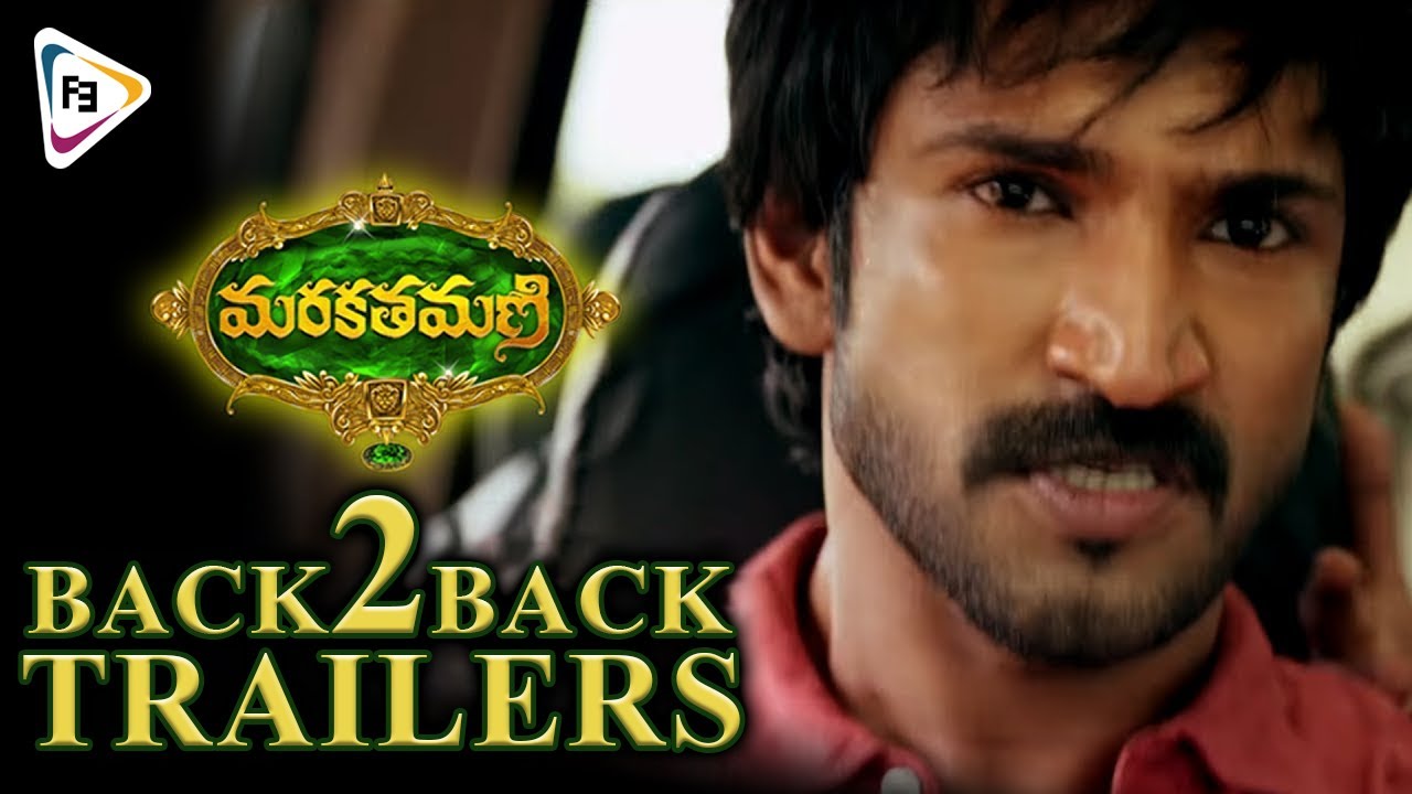 Marakathamani Back 2 Back Trailer | Aadhi Pinisetty | Nikki Galrani ...