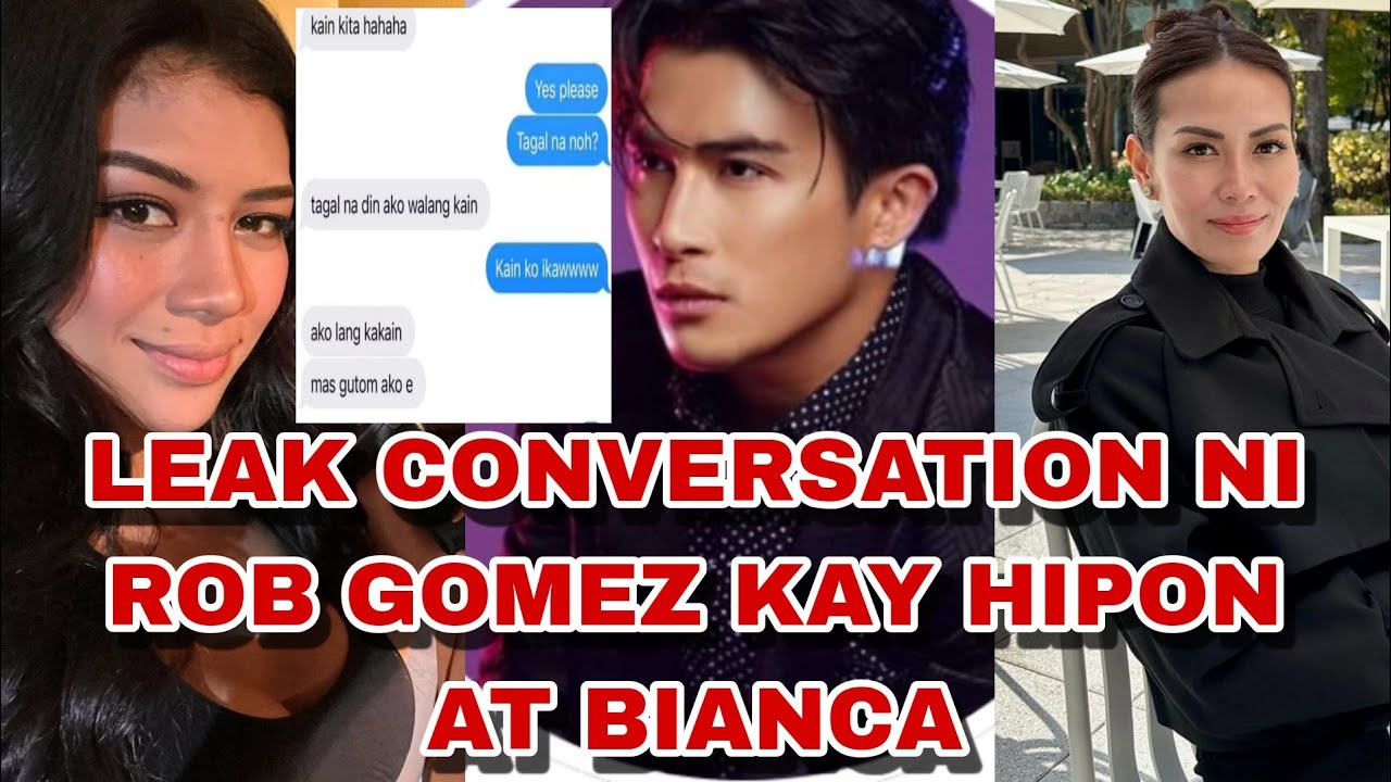 ROB GOMEZ,HIPON AT BIANCA MANALO LEAK CONVERSATION !! - YouTube