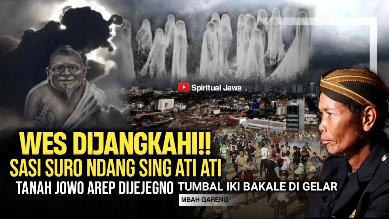SING WASPODO SASI SURO TAHUN IKI WINGIT WINGITE TANAH JOWO, TANAH JOWO ...