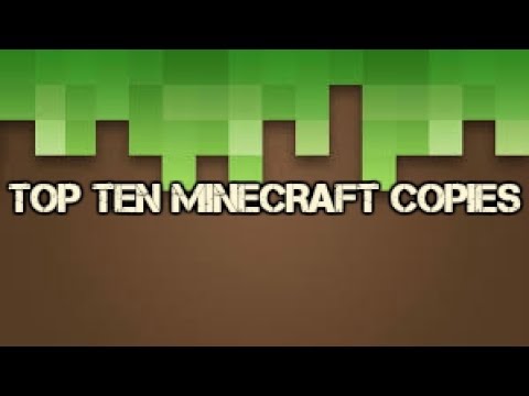 TOP 10 MINECRAFT COPIES - YouTube