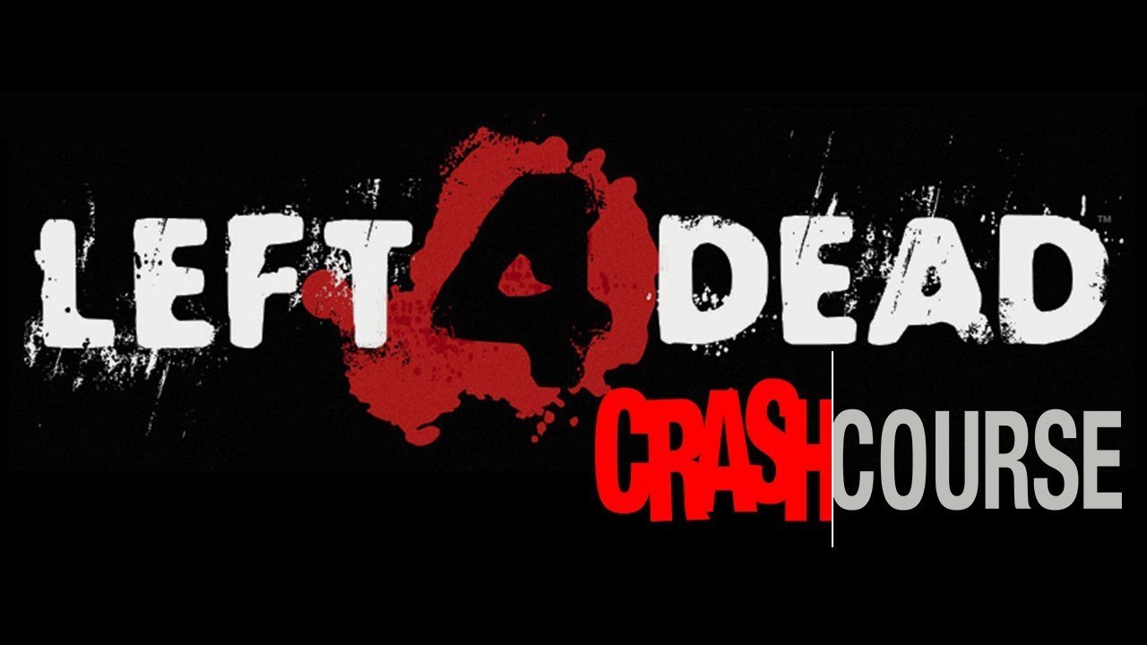 left 4 dead CRASH COURSE - PC Gameplay - YouTube