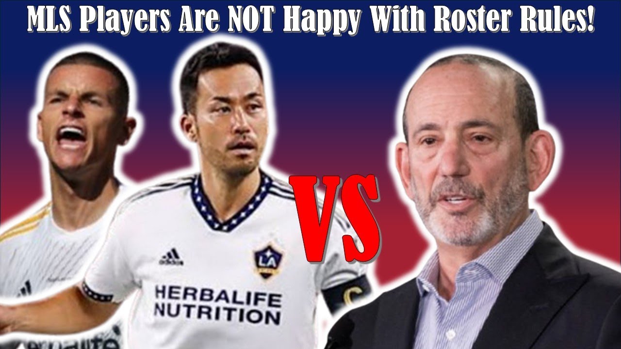 MLS Players Are Speaking Out Against MLS Roster Rules! #MLS #LAGalaxy # ...