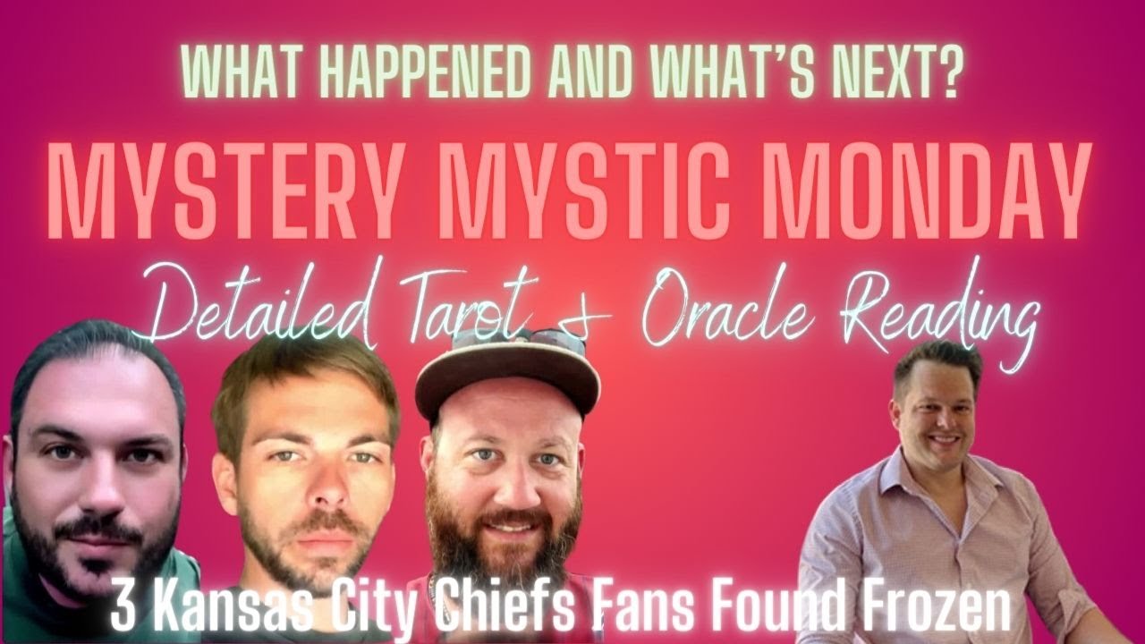 Part 2 | KC Chiefs Fans Found Frozen | Detailed Tarot Reading | Mystery ...
