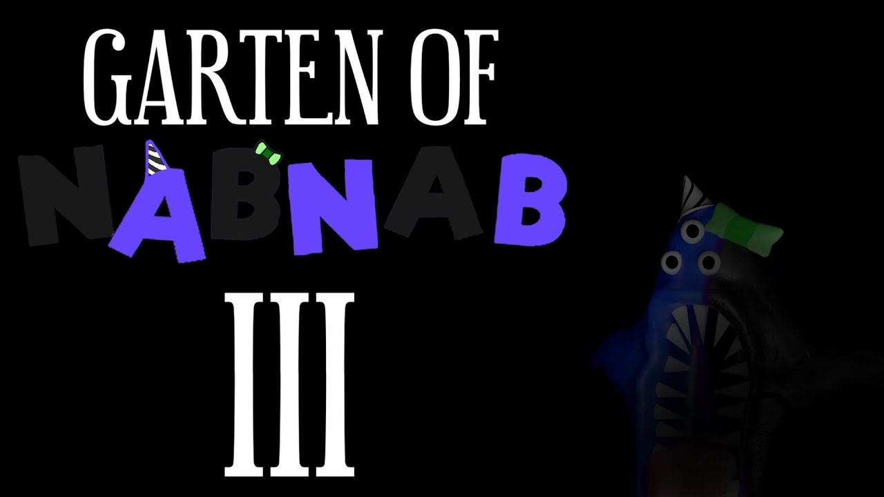 (Fanmade) Garten of Nabnab 3 - Teaser Trailer - YouTube