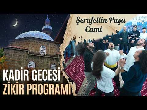 Kadir Gecesi Zikir Programı