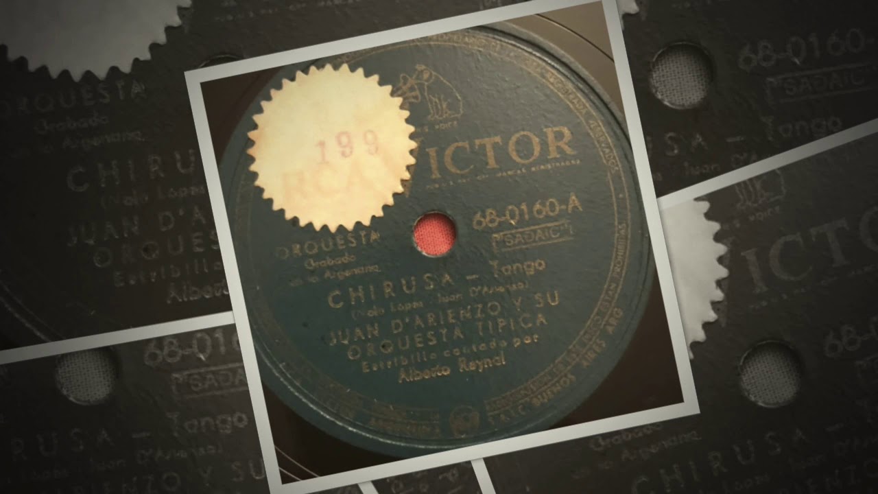 Chirusa Juan D'Arienzo Canta Alberto Reynal (1940) - YouTube