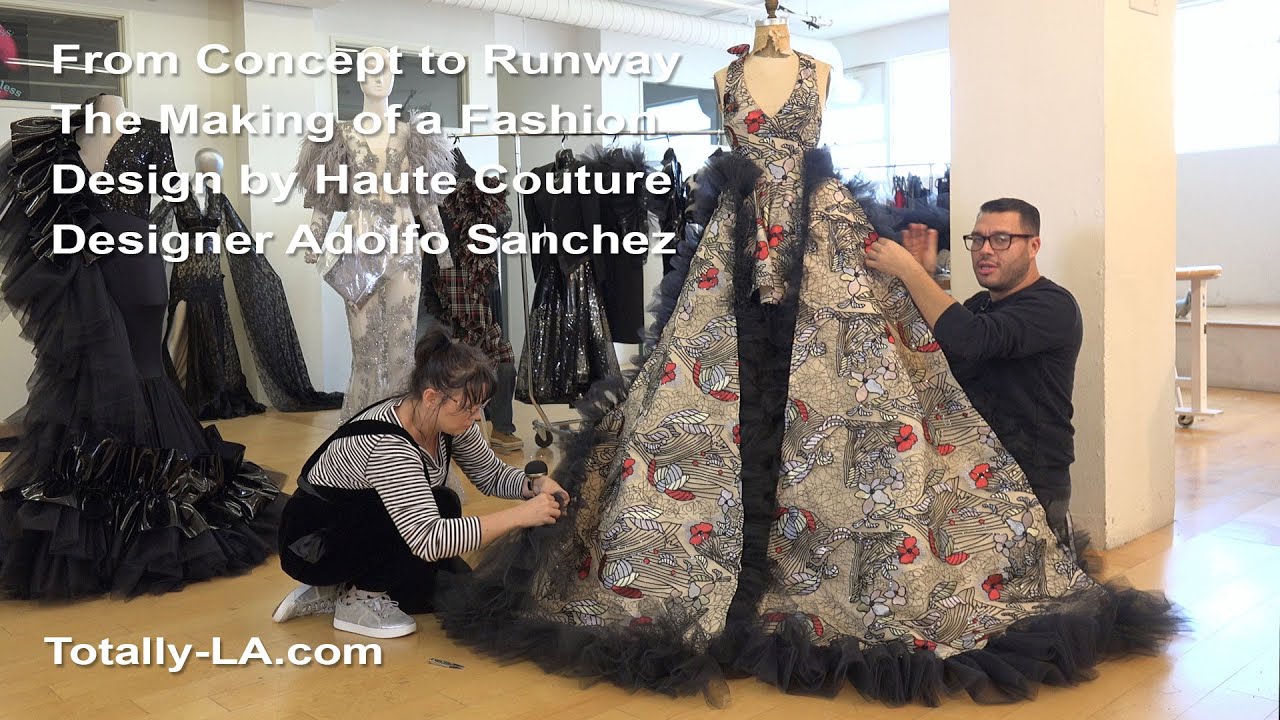Fashion Designer Adolfo Sanchez Takes Us From Concept to Runway - YouTube
