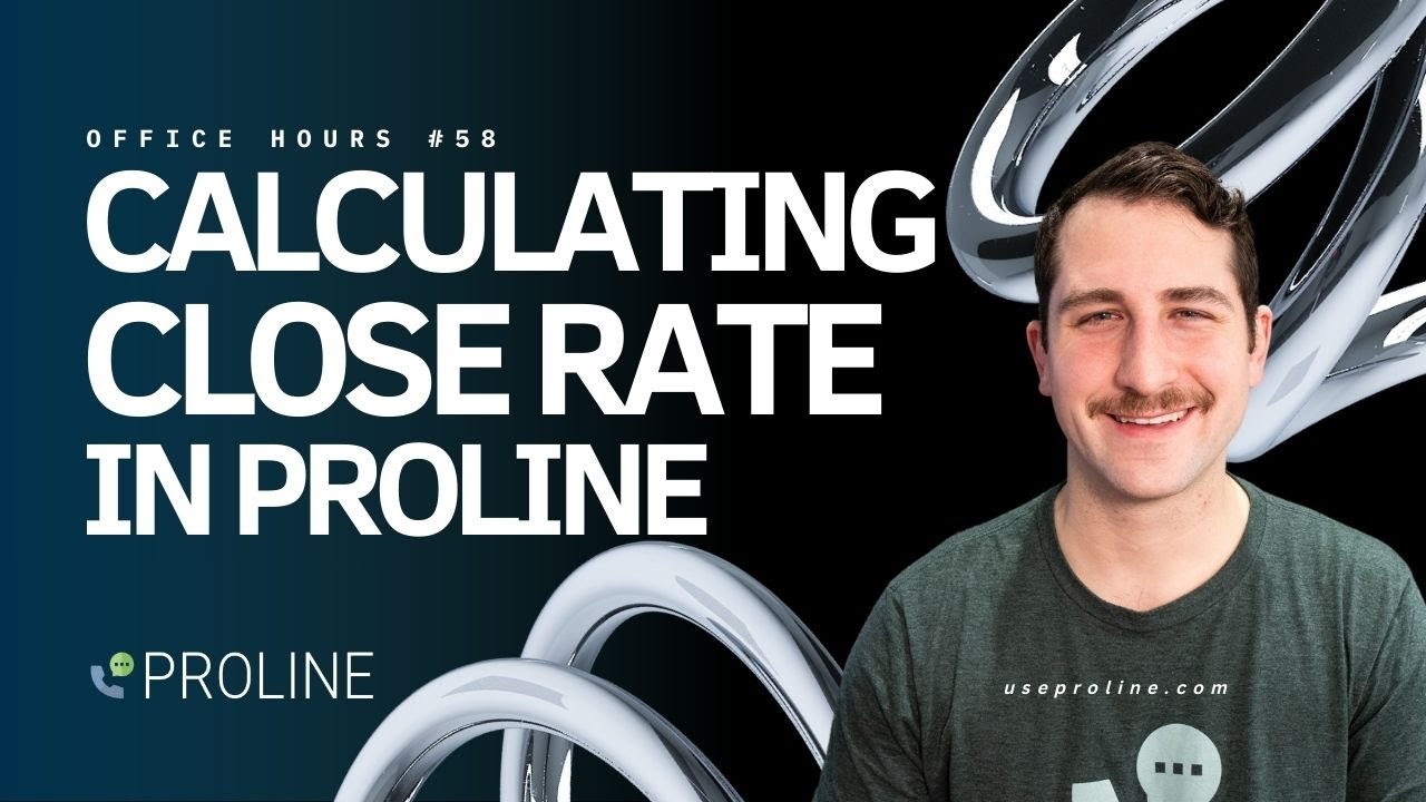 Correctly Calculating & Tracking Close Rate in ProLine Office Hours #58 ...