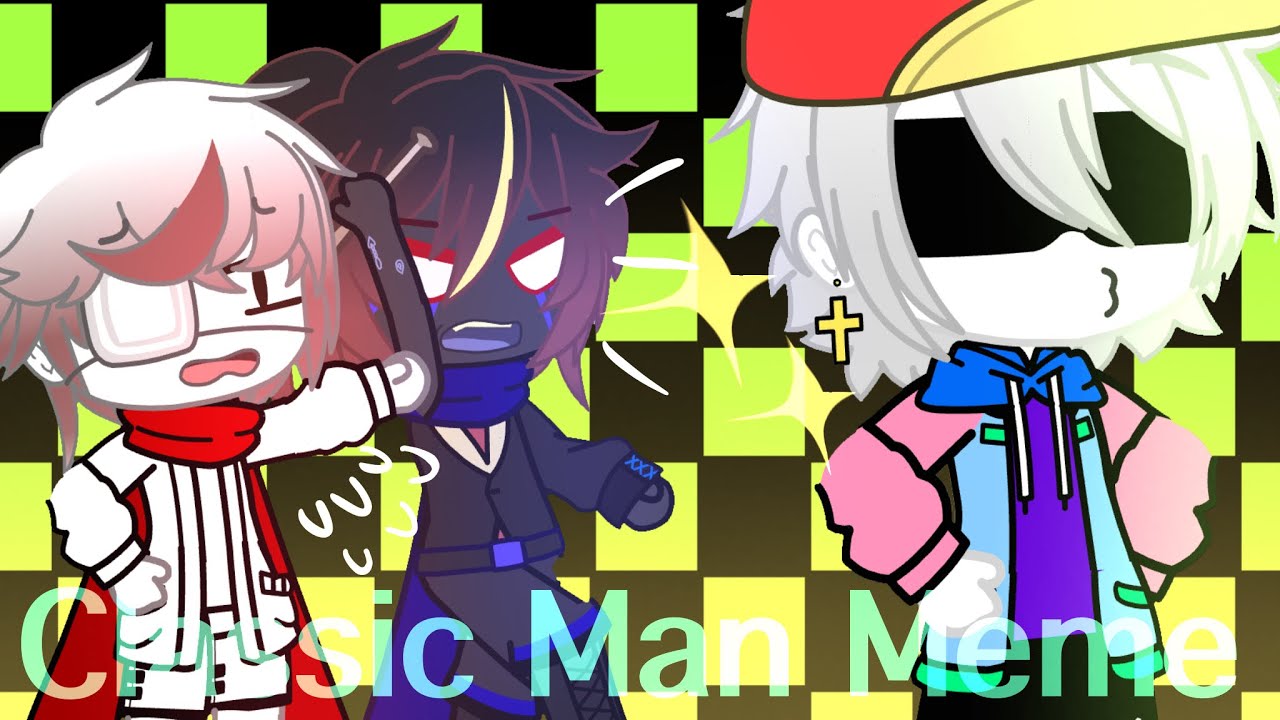 Classic Man Meme || Ft. Fresh, Geno and Error. || - YouTube