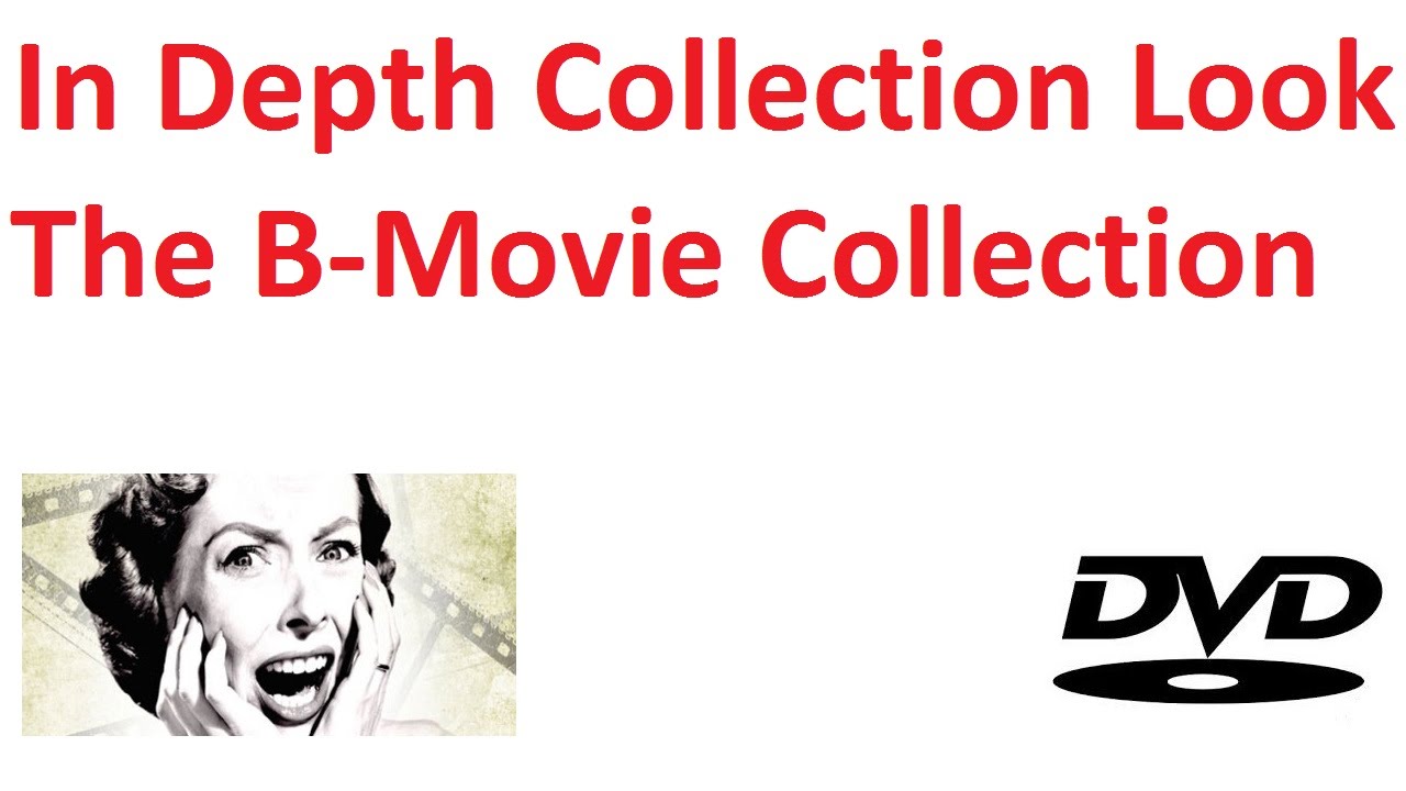 In Depth Collection Look - The B-Movie Collection - YouTube