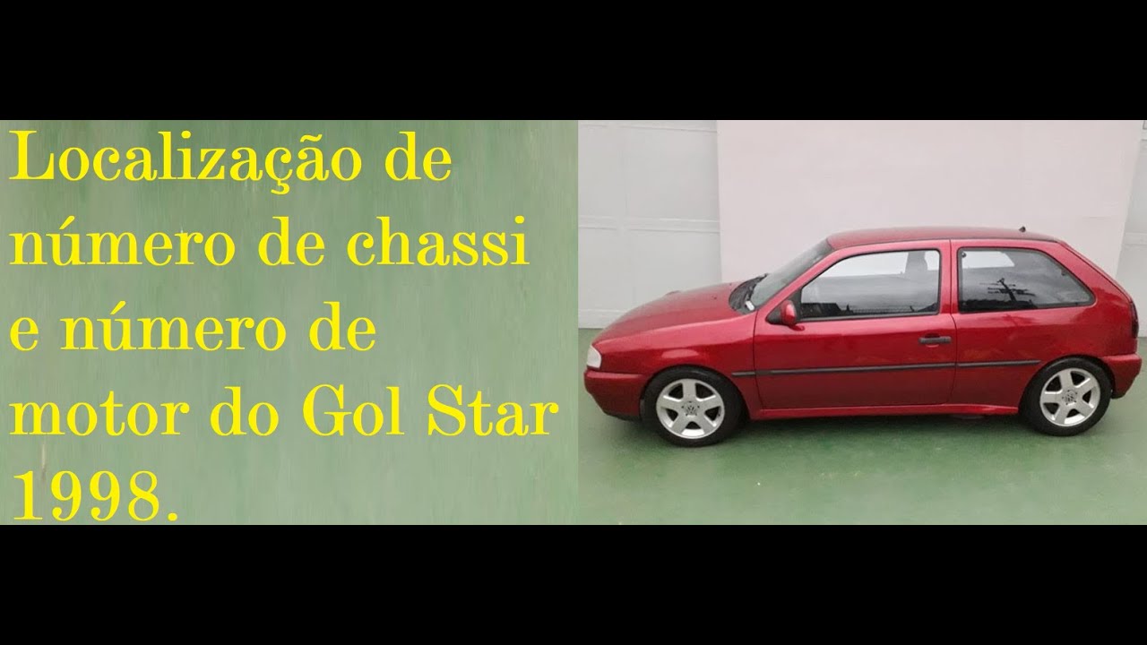 Localização de número de chassi e número de motor do VW Gol Star 1998 ...