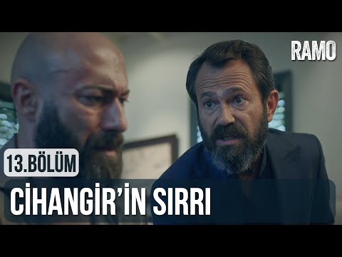 Cihangir'in Sırrı | Ramo 13.Bölüm